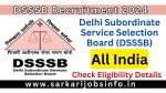 Delhi DSSSB Various Post Recruitment 2024 Apply Online Various Post ...